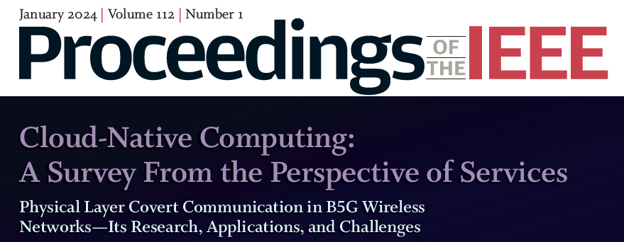 我校首次在国际工程领域综合性顶级期刊Proceedings of the IEEE上发表观点性综述论文-安庆师范大学计算机与信息学院